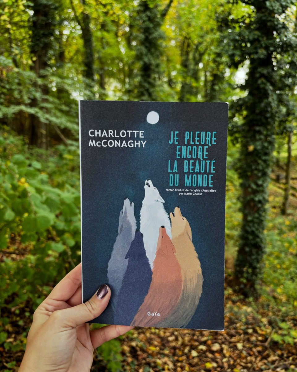 J’ai lu: Je pleure encore la beauté du monde de Charlotte McConaghy ...